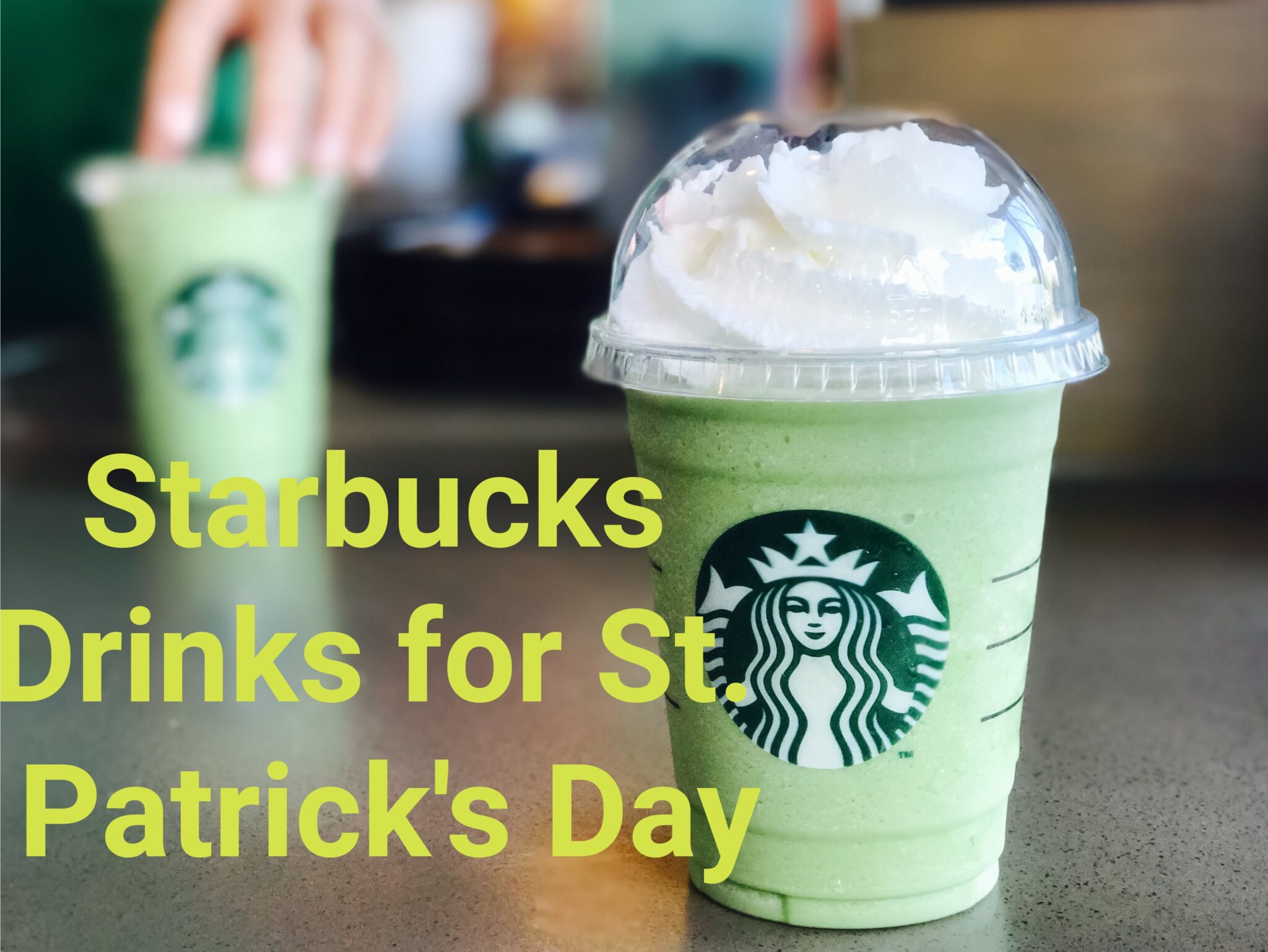 6 Amazing Starbucks Drinks Celebrating St. Patrick's Day - The Coconut Mama