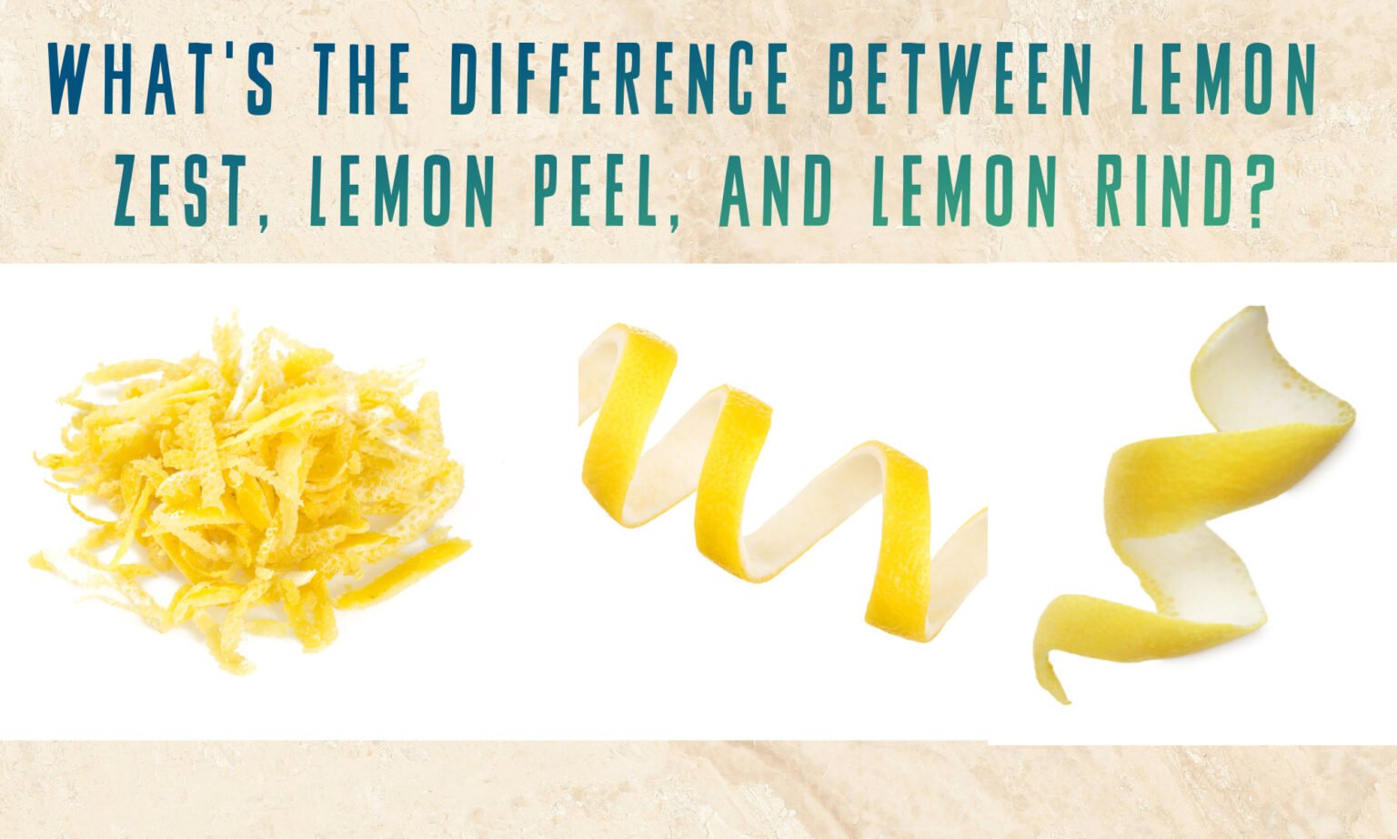 What's the Difference Between Lemon Zest, Lemon Peel, and Lemon Rind ...