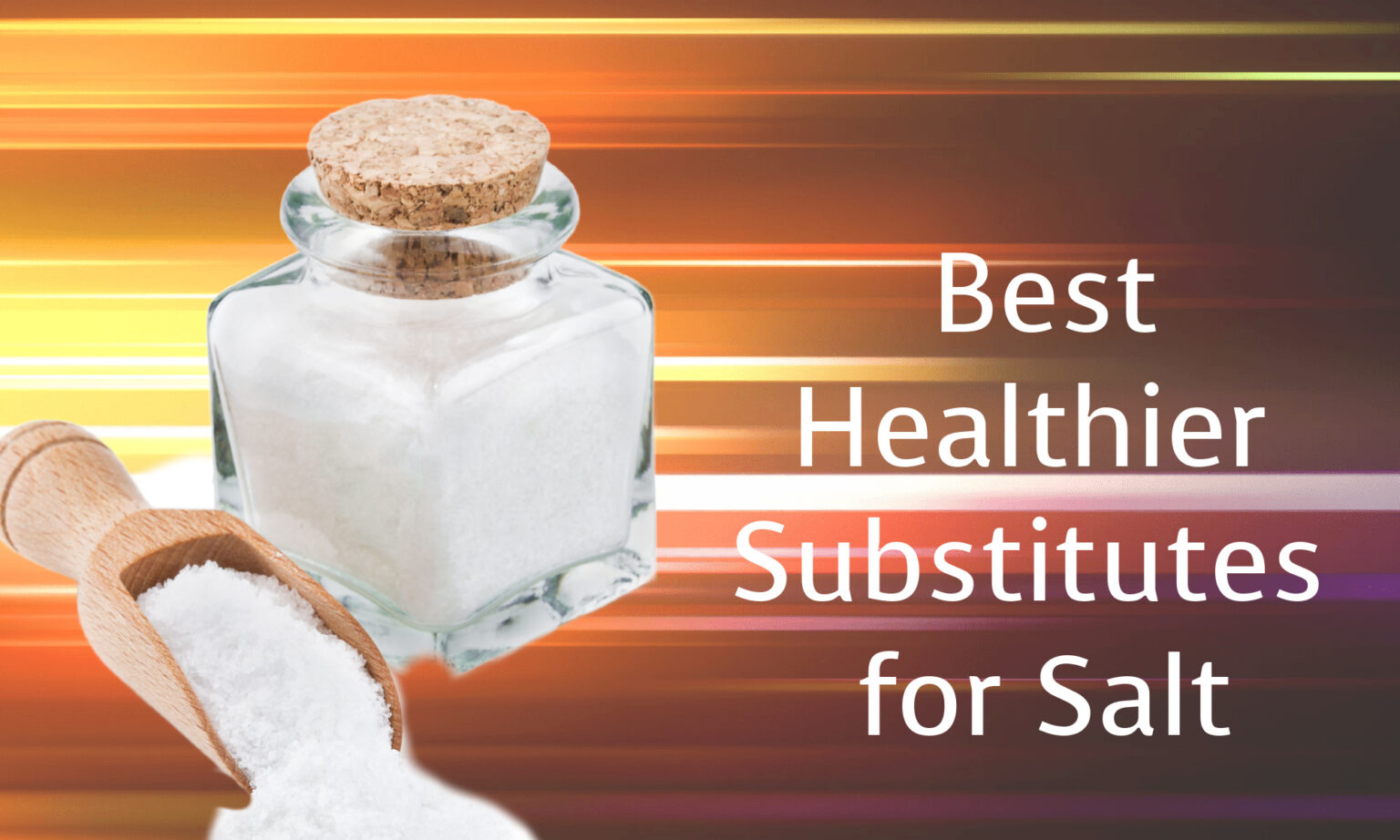 7 Best Healthier Substitutes for Salt - The Coconut Mama