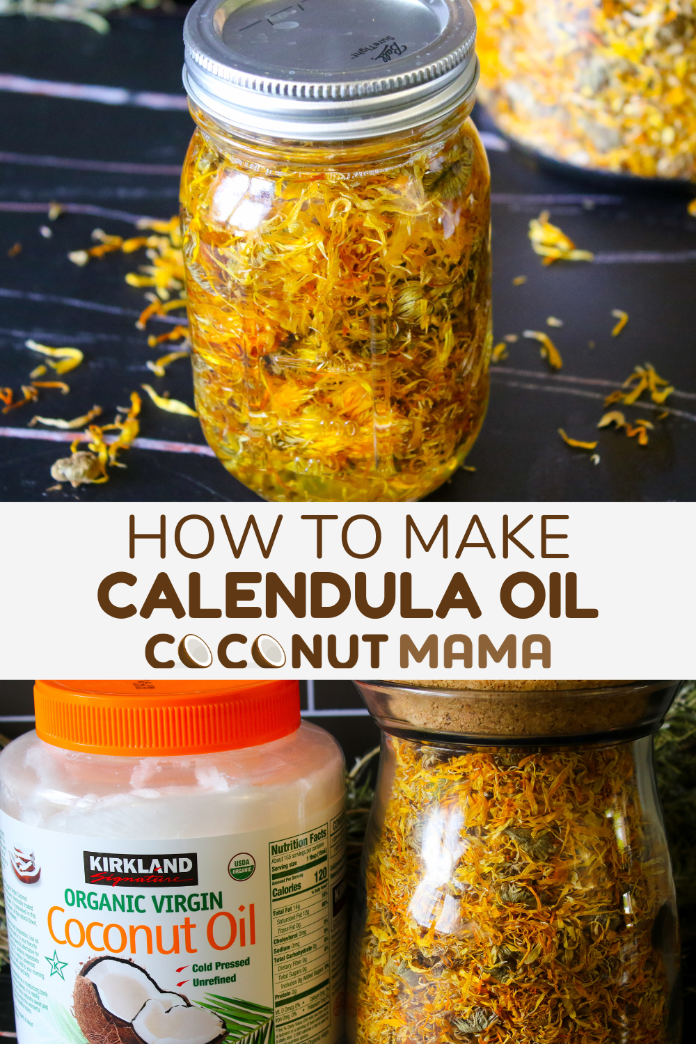 How To Make Calendula Oil - The Coconut Mama