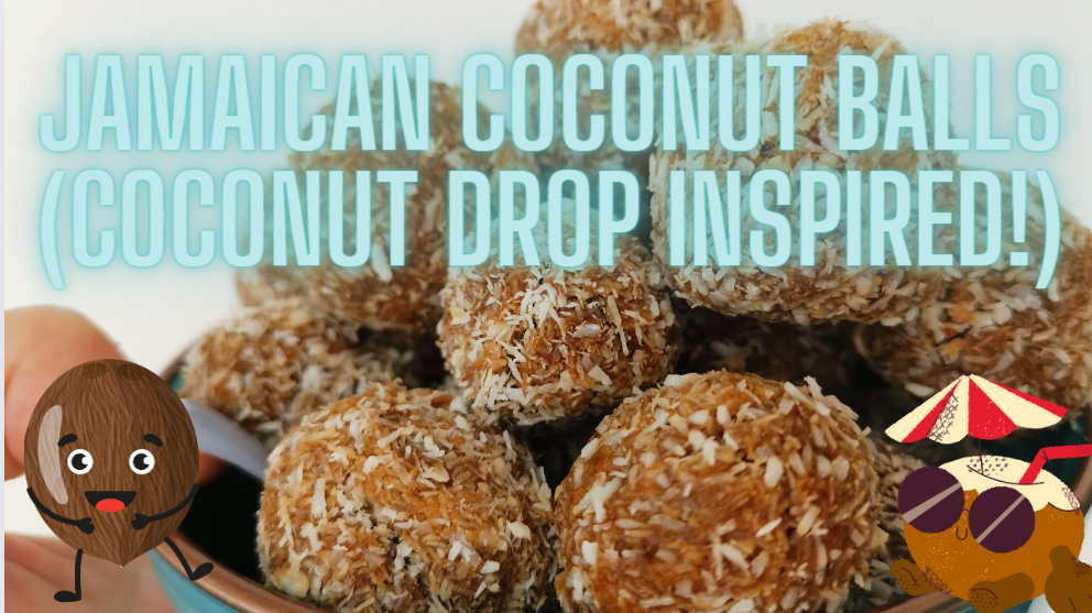 Jamaican Coconut Balls (Coconut Drop Inspired!) - The Coconut Mama
