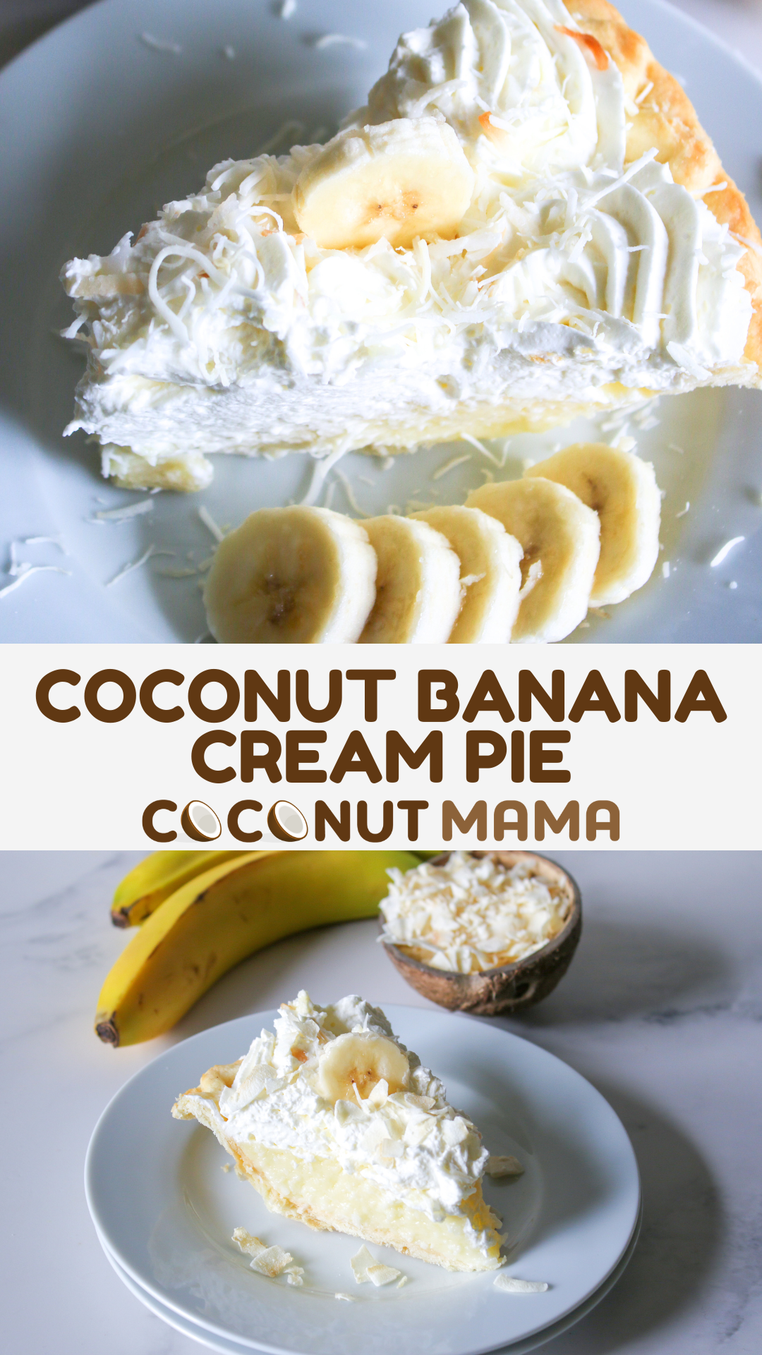 Coconut Banana Cream Pie - The Coconut Mama