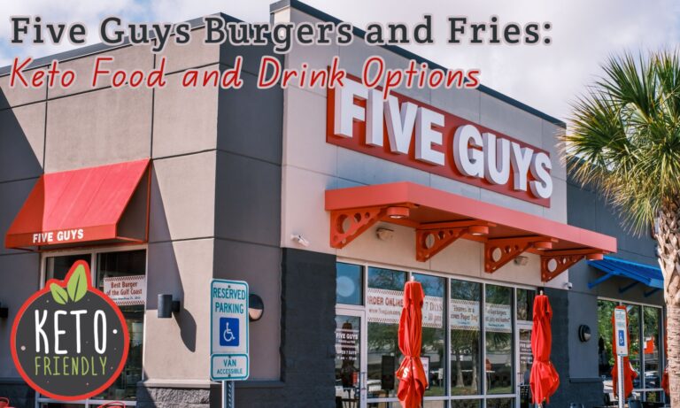 Five Guys Burgers and Fries: Keto Food and Drink Options (Complete List ...