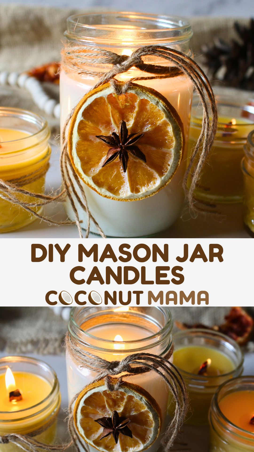 How To Make Mason Jar Candles - The Coconut Mama