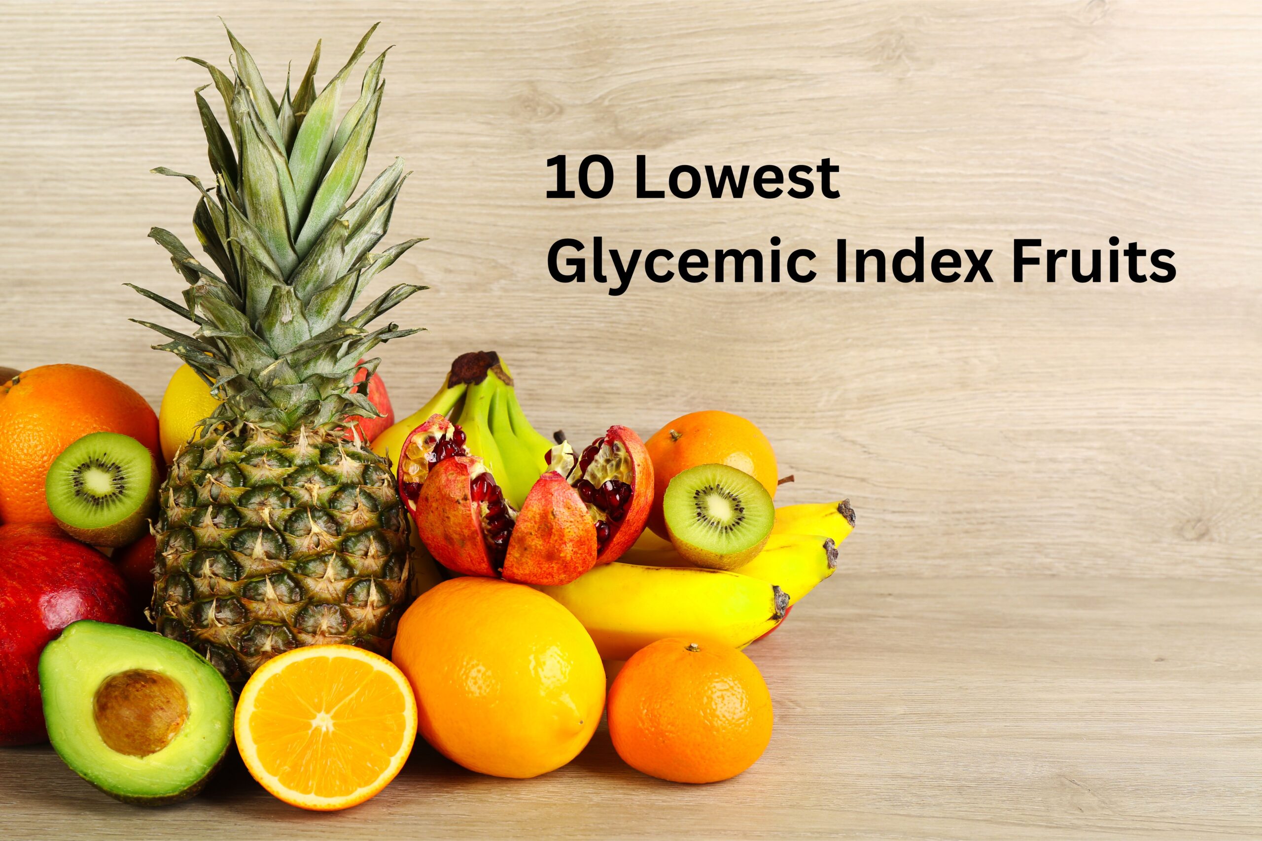 10 Lowest Glycemic Index Fruits That Won’t Spike Your Blood Sugar - The ...