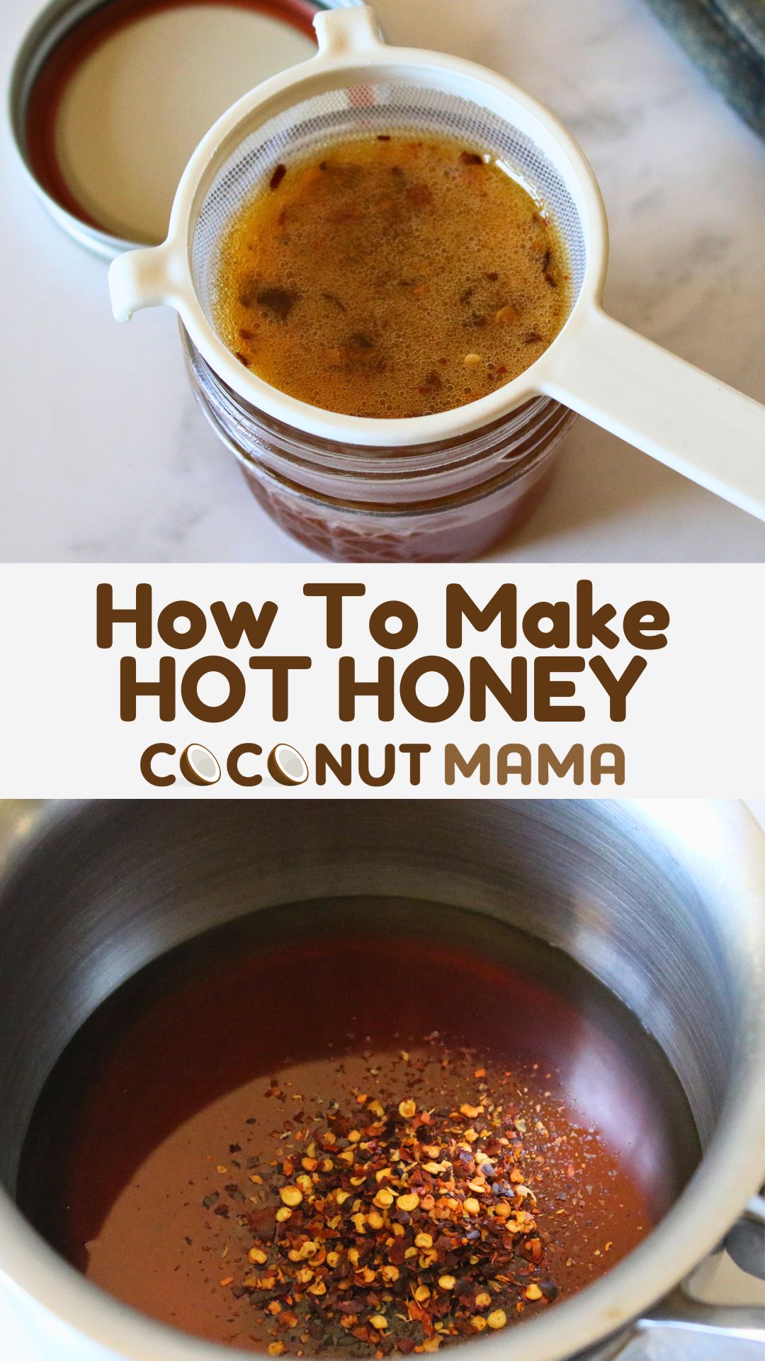 How to Make Hot Honey at Home - The Coconut Mama