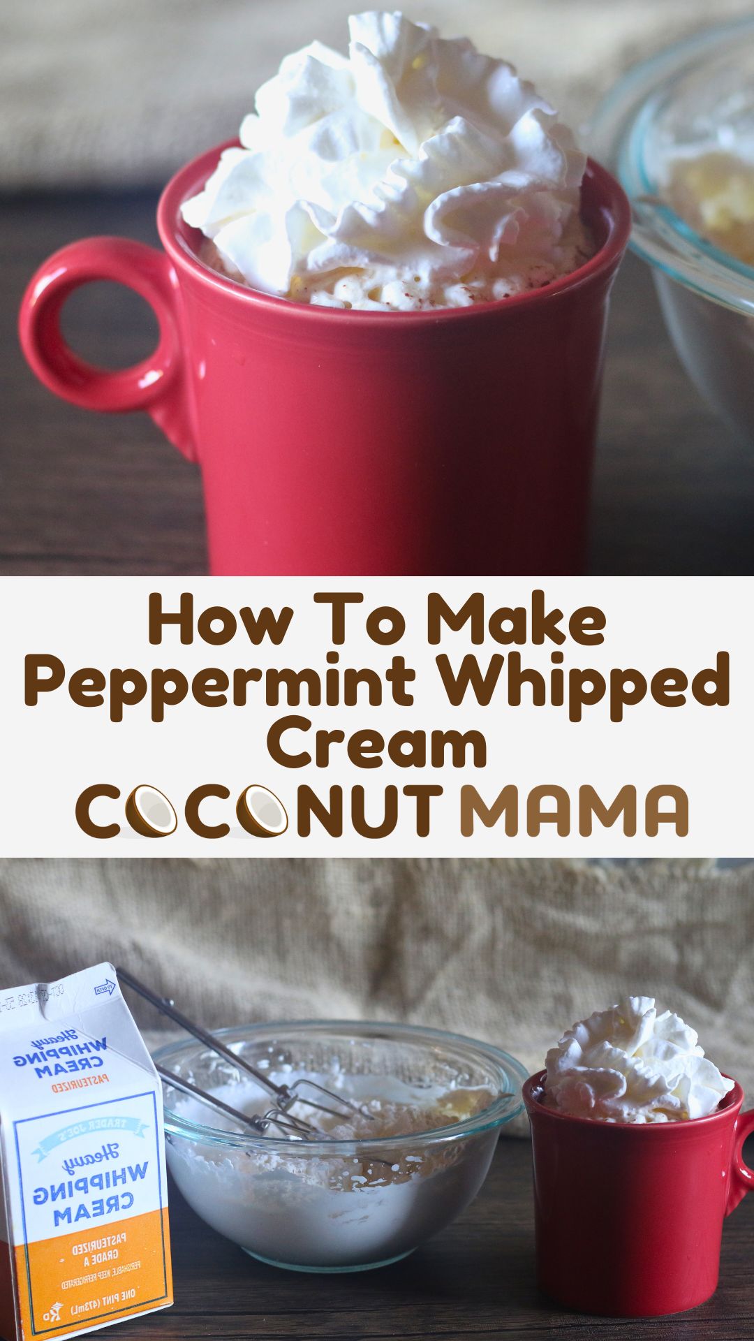 How to Make Peppermint Whipped Cream (Easy Recipe) - The Coconut Mama