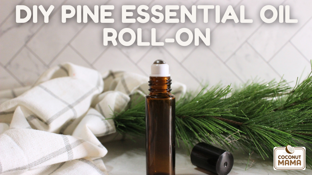 DIY Pine Roll-On (Essential Oil Perfume) - The Coconut Mama
